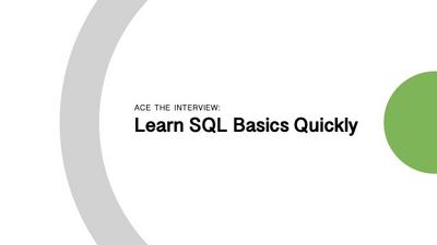Ace the Interview: Learn SQL Basics Quickly